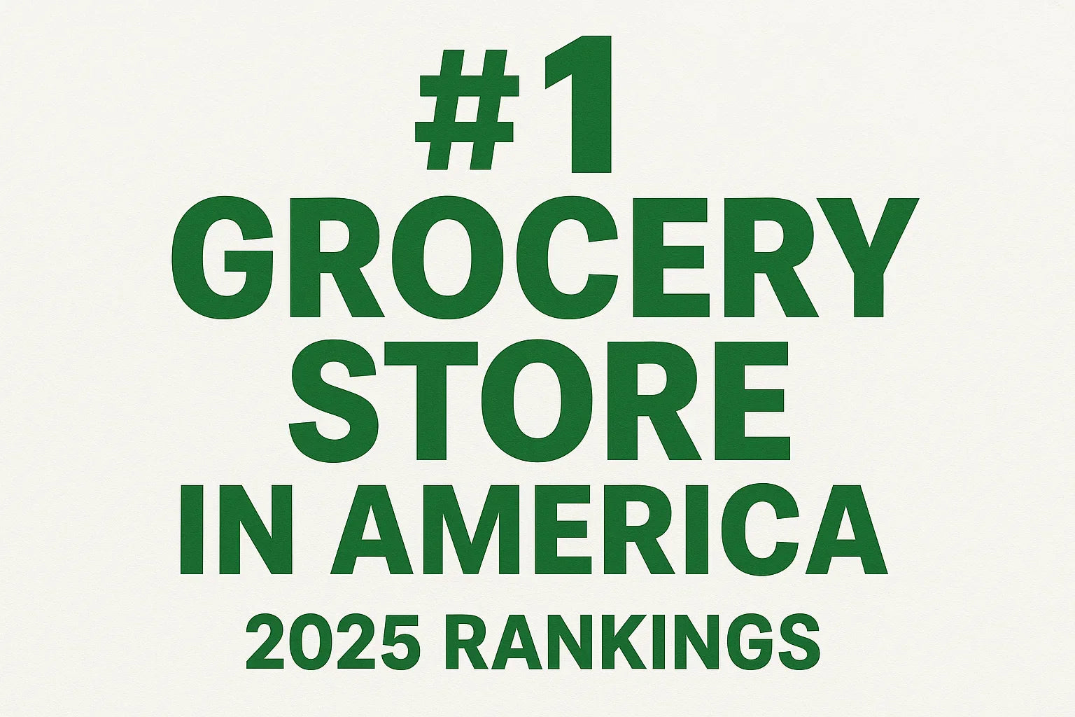 What is the #1 Grocery Store in America? 2025 Rankings – BargainBoxed.com